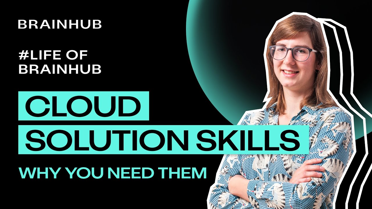 LIFE OF BRAINHUB: Why do you need cloud solution skills? - YouTube