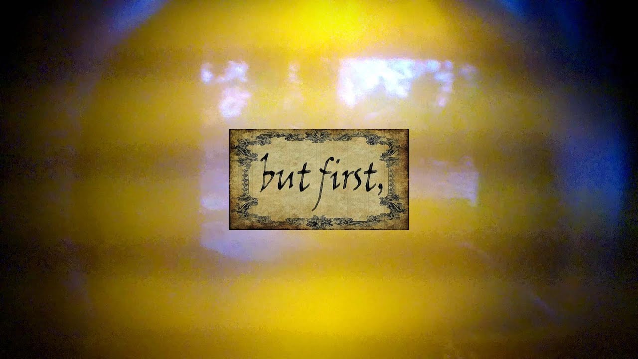 but first, - YouTube