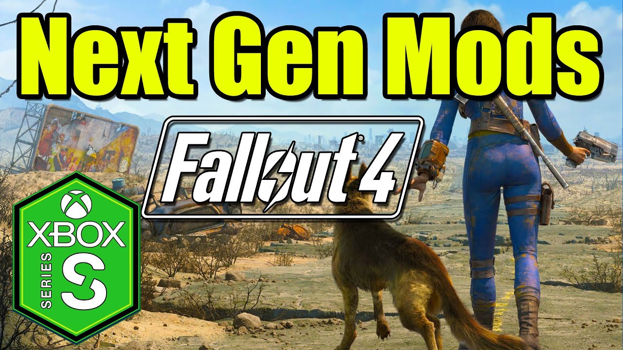Fallout 4 Mods Xbox Series S Gameplay [Next Gen Update] [Optimized ...