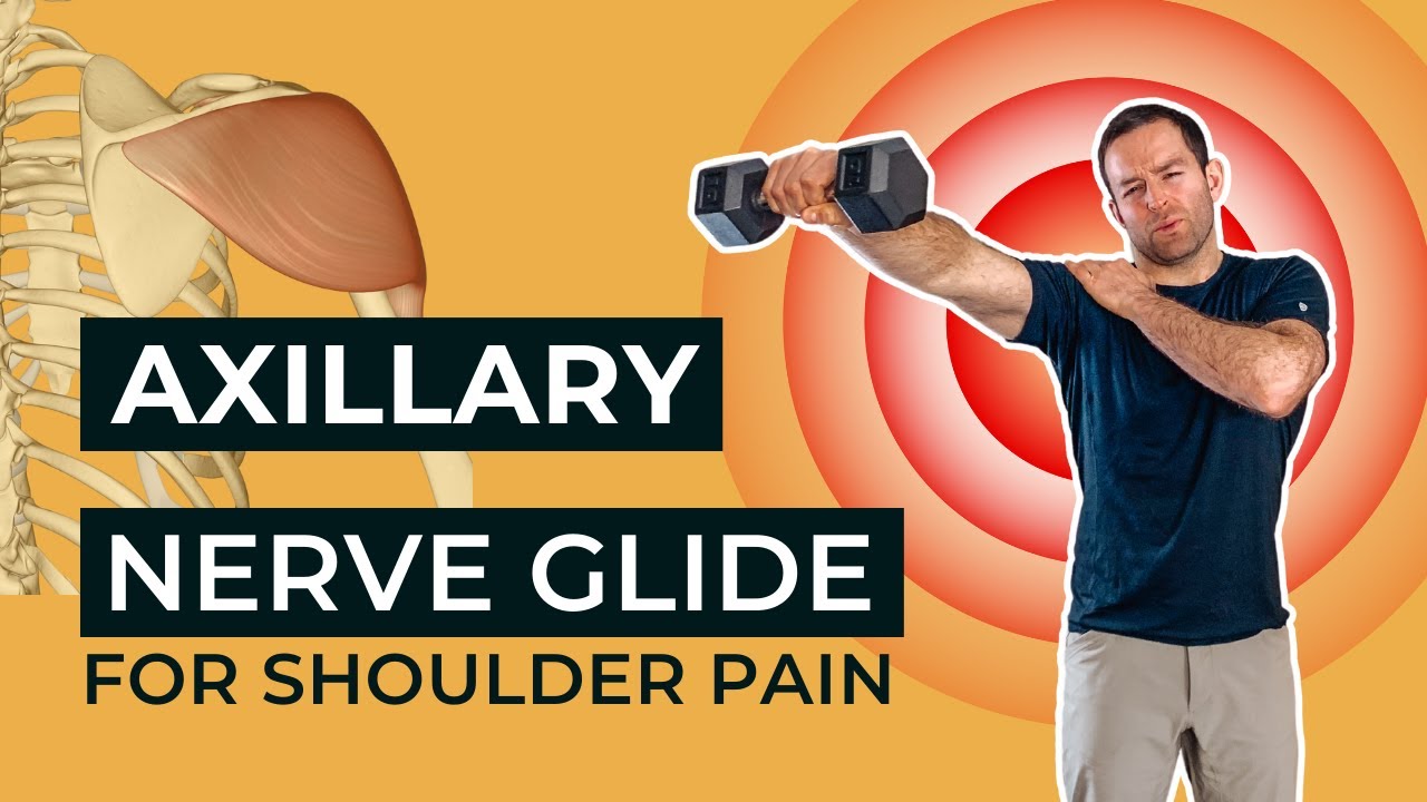 Axillary Nerve Glide to Reduce Shoulder Pain - YouTube