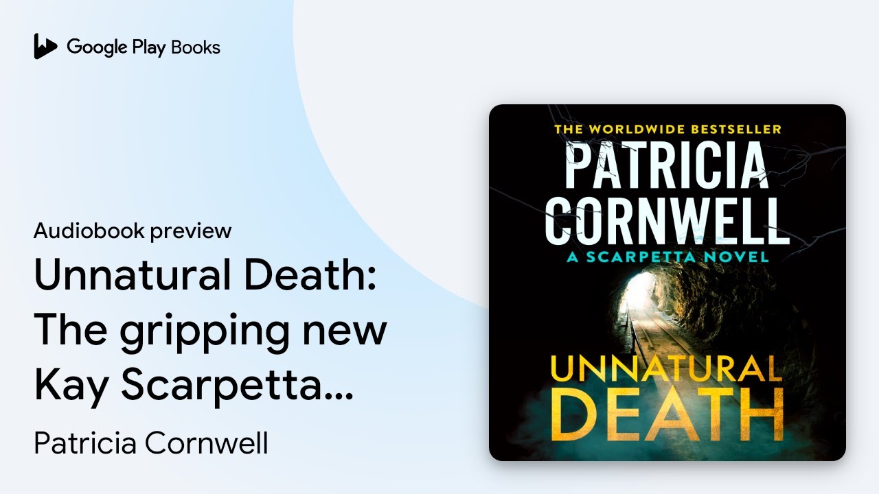 Unnatural Death: The rollercoaster new Kay… by Patricia Cornwell ...