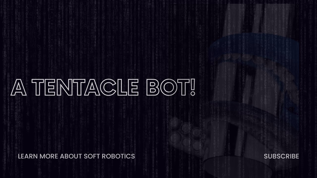 CHECK THIS OUT! A TENTACLE BOT! - YouTube