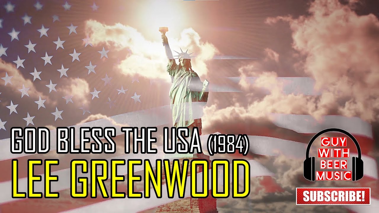 LEE GREENWOOD | GOD BLESS THE USA (1984) - YouTube