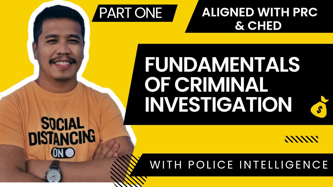 Fundamentals of Criminal Investigation with Intelligence | Part 1 - YouTube