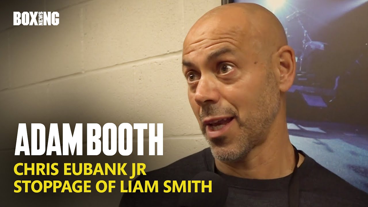 Adam Booth Reacts To Chris Eubank Jr. Win vs Liam Smith - YouTube