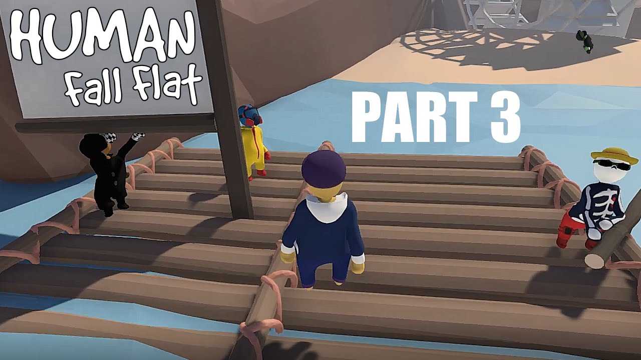 Do NOT play the water level - Human Fall Flat [P3] - YouTube