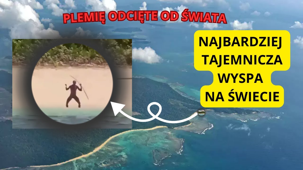 Sentinel północny - Najbardziej odizolowana wyspa na świecie której nie ...