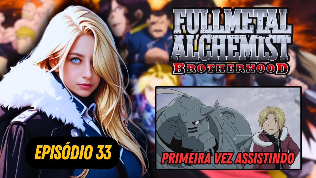 Fullmetal Alchemist: Brotherhood episódio 33 | REACT - YouTube