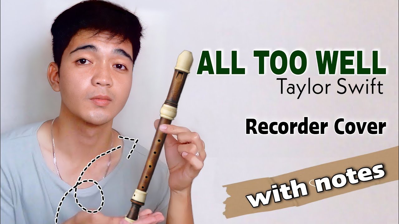 Taylor Swift - ALL TOO WELL | Recorder Flute Cover with Easy Letter ...