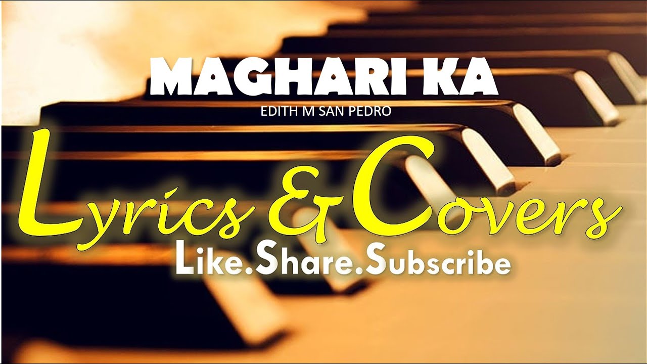 LYRICS & COVERS - MAGHARI KA - YouTube