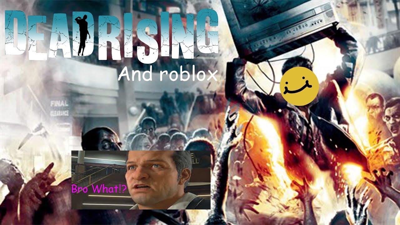 (🔴) dead rising and roblox stream :) - YouTube
