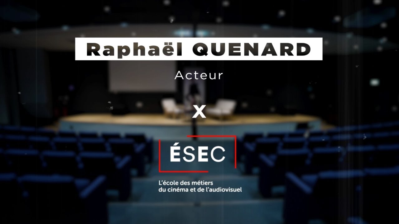 MASTERCLASS DE RAPHAËL QUENARD À L'ÉSEC - YouTube