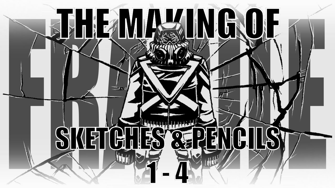 The Making of Fragile: Sketches & Pencils 1-4 - YouTube