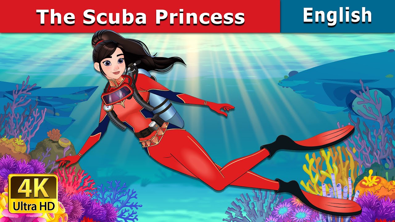 The Scuba Princess Story | Stories for Teenagers | @EnglishFairyTales ...