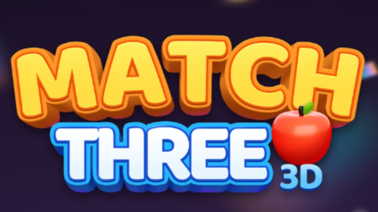 Match Three 3D - Triple Find Gameplay Android Mobile - YouTube