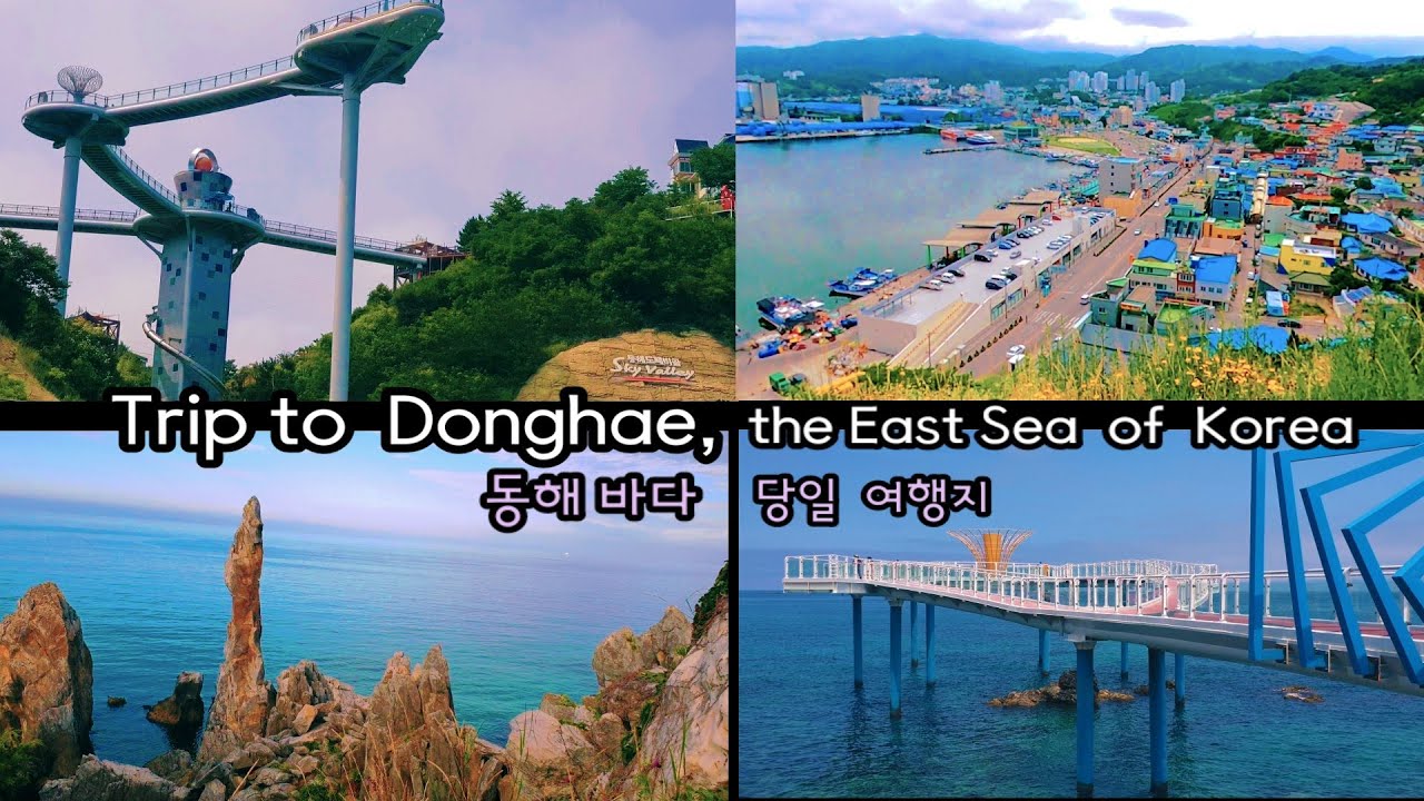 Trip to Donghae, The East Sea, Korea - Haerang Sea Observatory ...