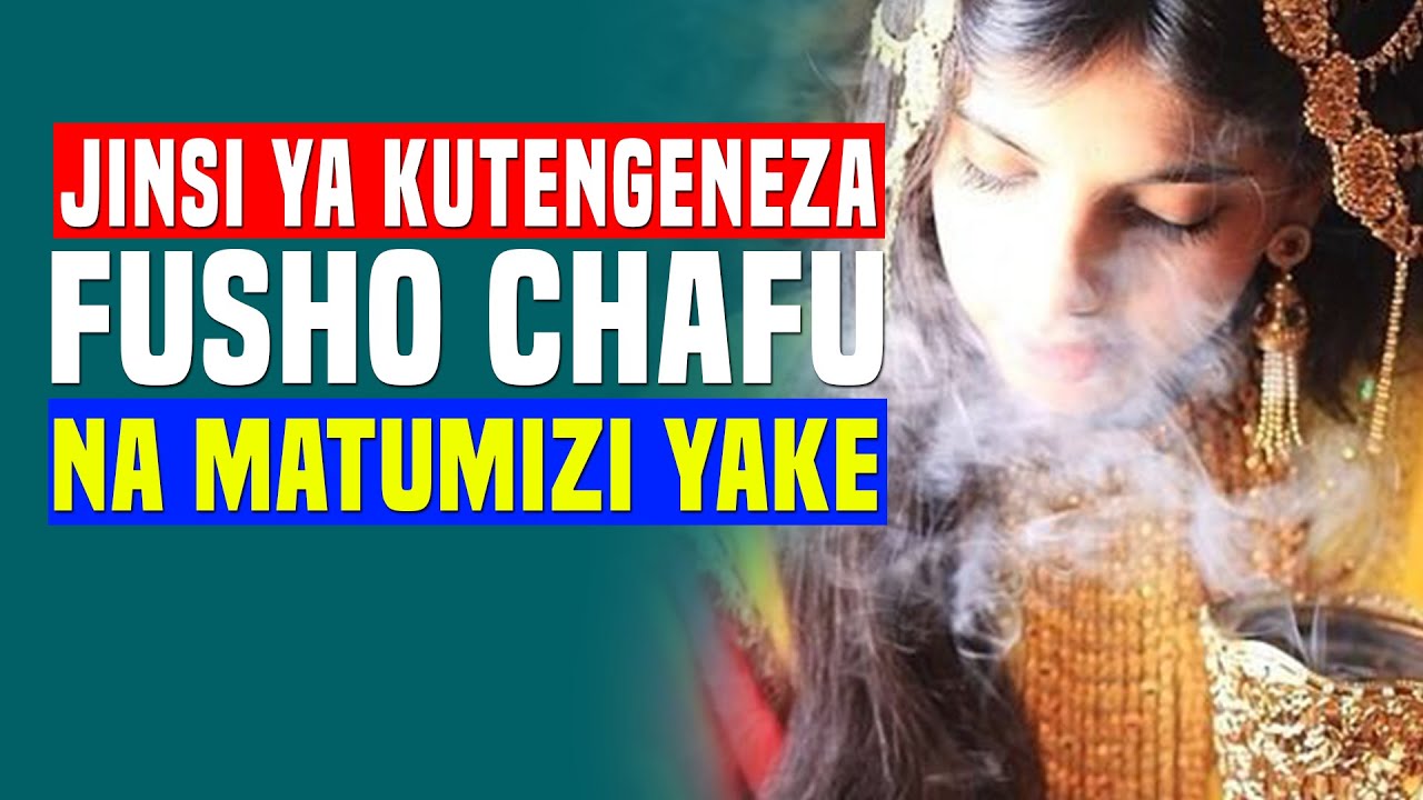 JIFUNZE KUTENGENEZA NYUNGU CHAFU.TIBA YA MAJINI NA VIFUNGO VYA KICHAWI ...