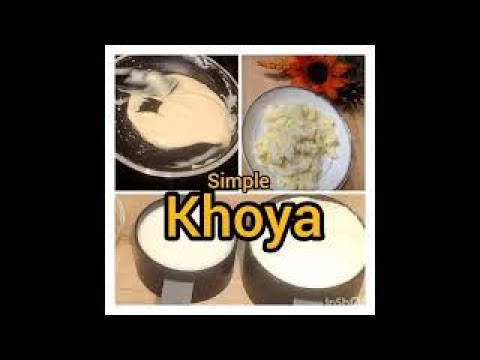 The simple best tasty khoya Recipe - YouTube