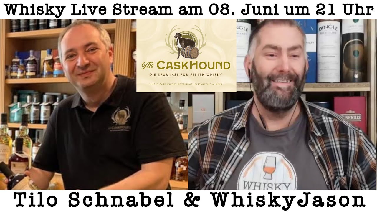 Whisky Live Stream mit The Caskhound Tilo Schnabel & WhiskyJason am 08. Juni um 21 Uhr - YouTube