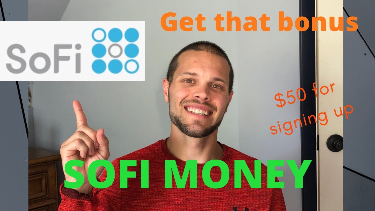 SOFI MONEY online banking/ $50 easy signup bonus/higher interest than ...