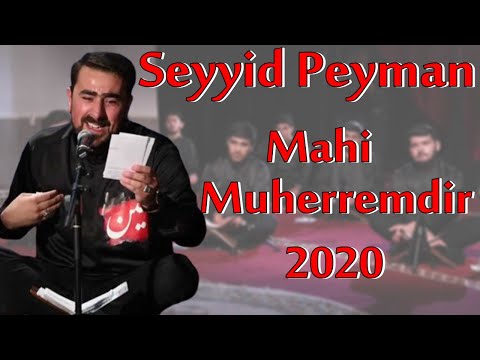 Seyyid Peyman | Mahi Muherremdir [ Mersiyye 2020 ]