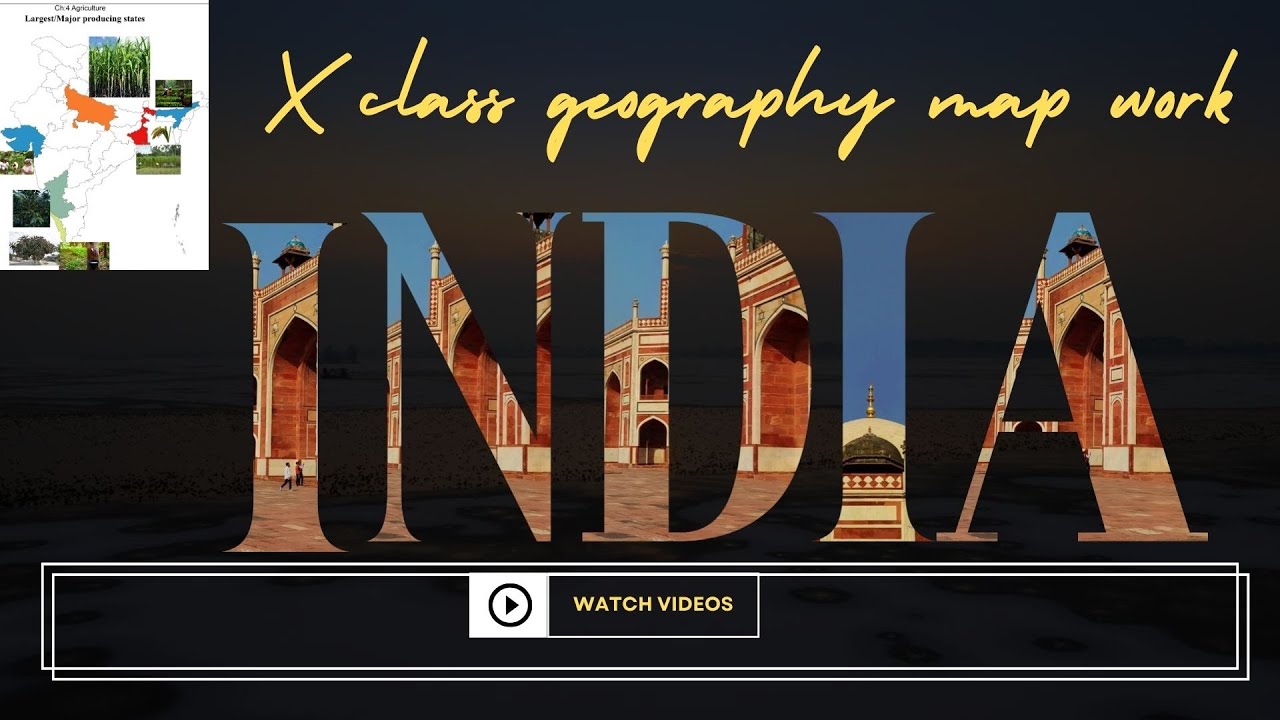 Class X geography, Map Work ( Part -I) - YouTube