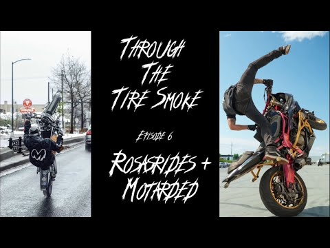 Motarded & RosasRides - THROUGH THE TIRE SMOKE - EP 6 - YouTube