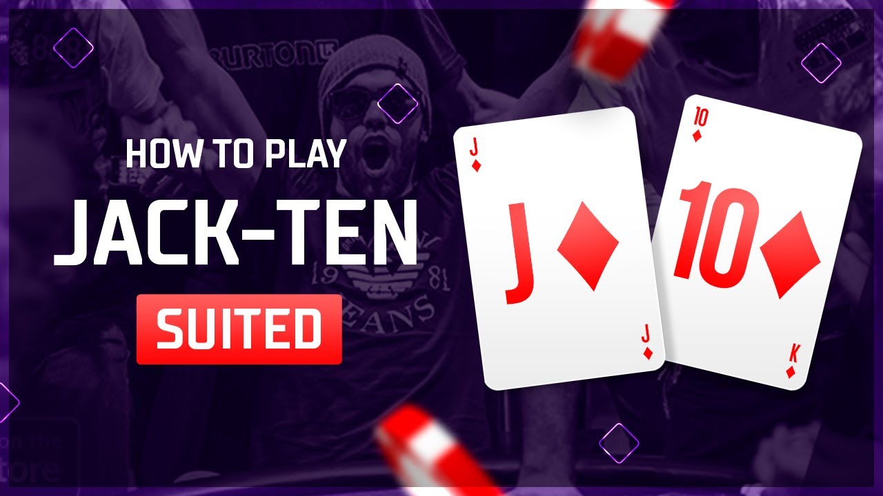 How to Play Jack-Ten Suited - YouTube