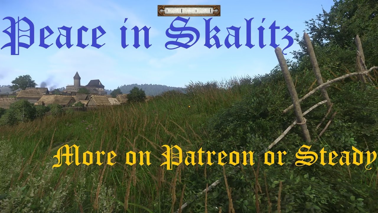 kcd peace in skalitz more secrets on patreon or steady - YouTube