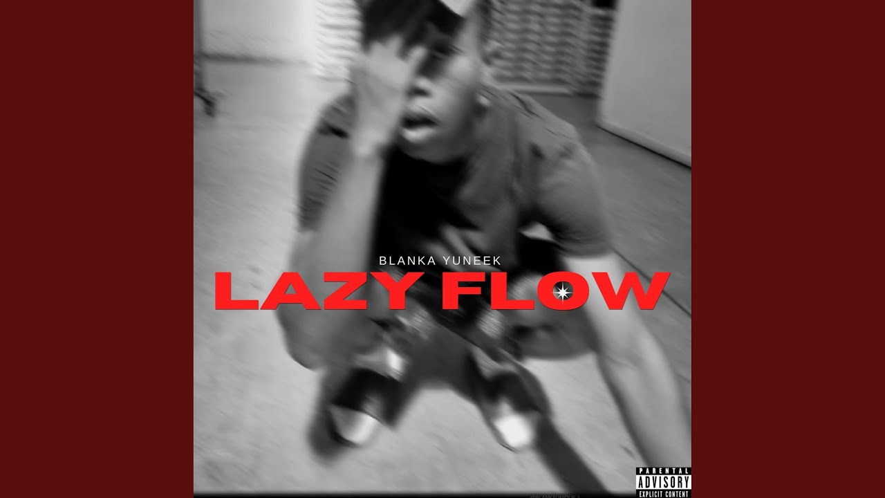 Lazy Flow - YouTube