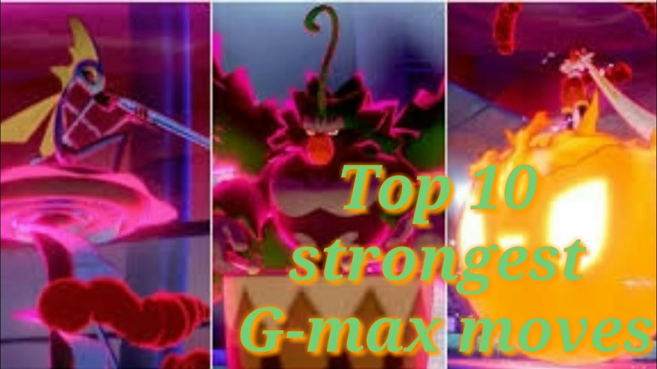 Top 10 Strongest G-MAX Moves - YouTube