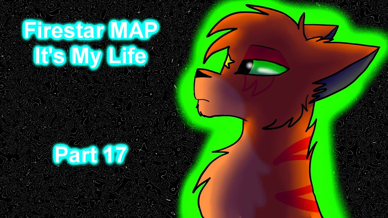 CANCELLED Firestar MAP - It's My Life OPEN! - [8/26] DONE - [2/26 ...
