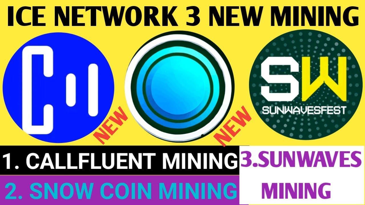 Ice Network New Mining Apps | Callfluent Mining App | Snow Coin Mining ...