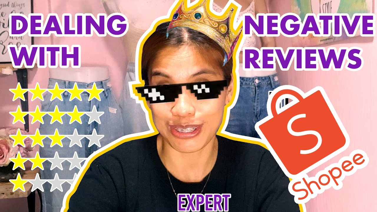HOW TO DEAL WITH NEGATIVE REVIEWS SA SHOPEE | SHOPEE LIVE SELLING TIPS ...
