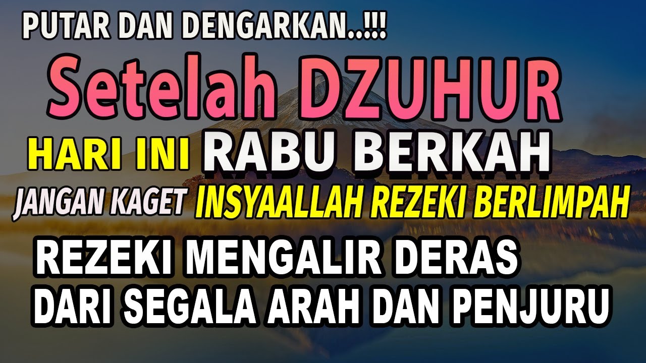 DZIKIR PETANG / SORE HARI Pelancar Rezeki, Penenang Hati, Dzikir Rabu ...