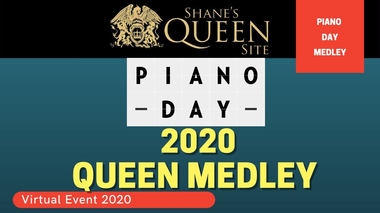 Queen Medley for Piano Day 2020 - YouTube