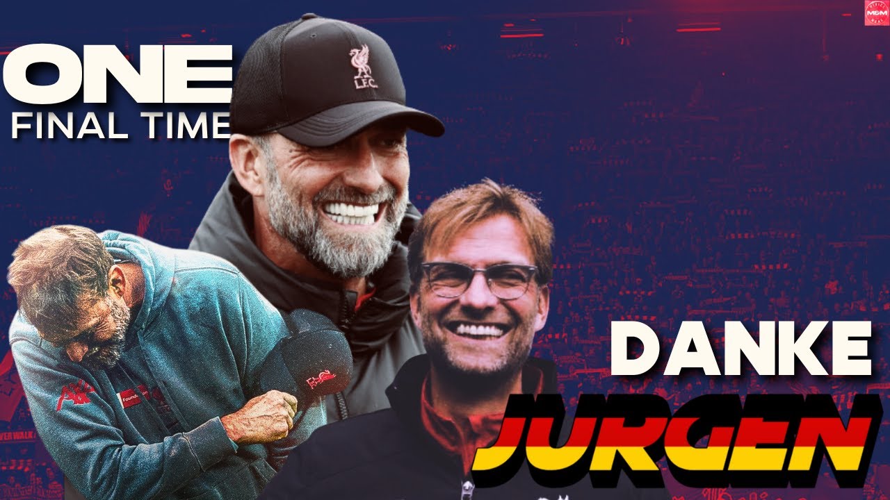 The Final Day | Celbrating Jurgen Klopp | Legacy, Memories & More - YouTube