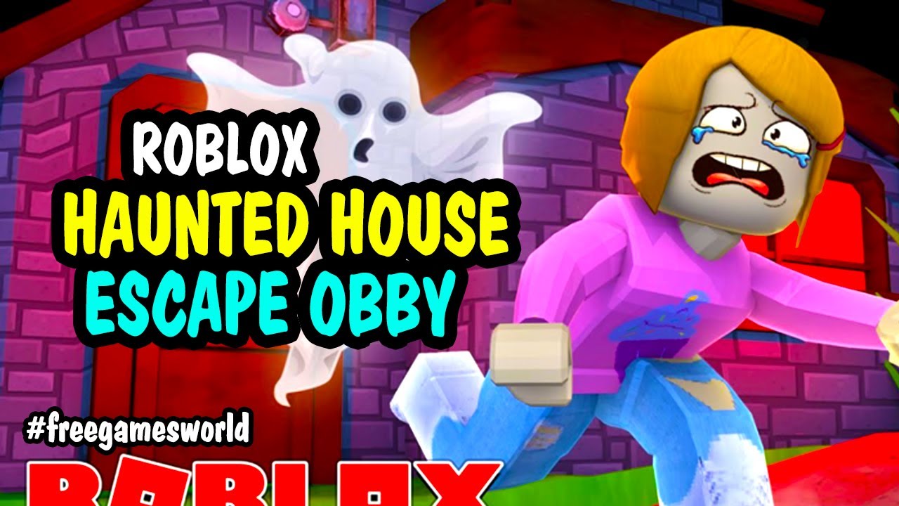 Roblox Escape the Haunted House Obby! Walkthrough - Speedrun No Death ...
