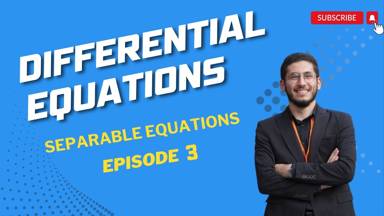 Separable Differential Equations Section 2.2 - YouTube