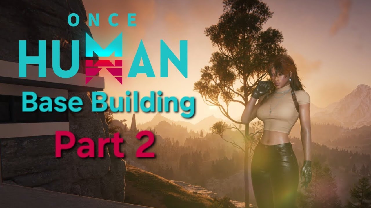 Once Human Base Building Part 2 - YouTube