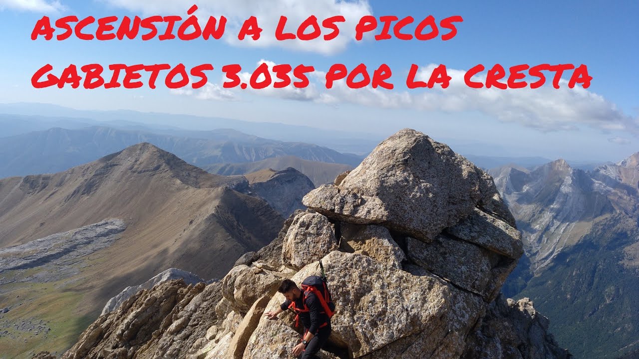 Ascensión Cresta Pico Gabietos - Pico Taillón - YouTube