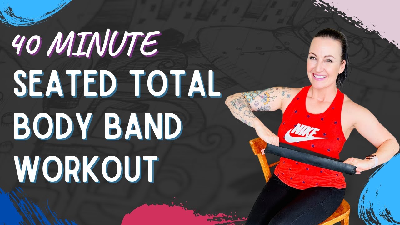 FULL BODY CHAIR WORKOUT WITH BAND: 40 Minute Chair Workout For Total ...