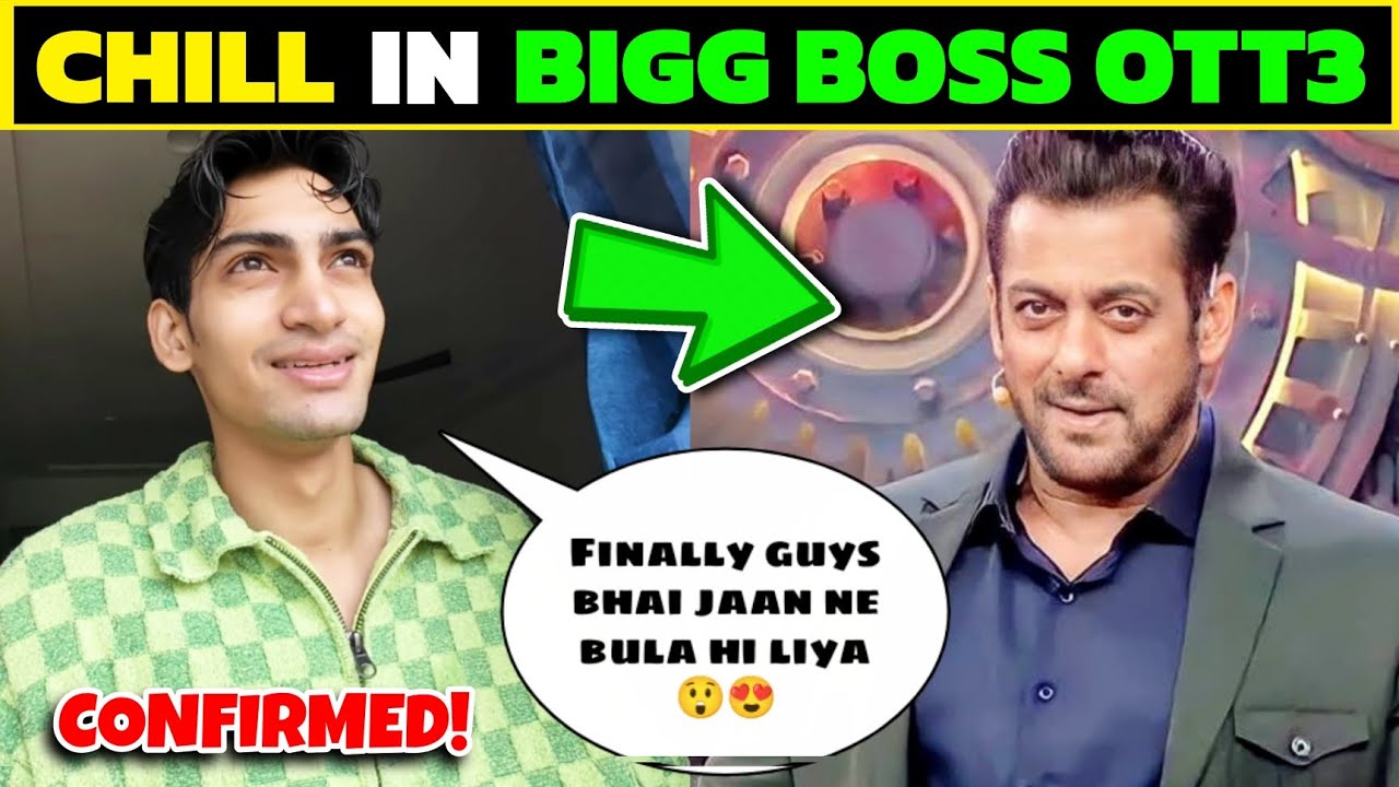 Finally ' Chill Gamer CONFIRMED Bigg Boss OTT S3 😲 | Chill Gamer in ...