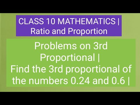 find the 3rd proportional of the numbers 0.24 and 0.6 | - YouTube