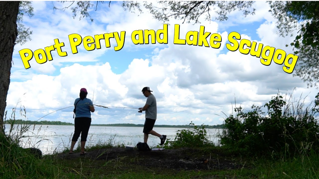 Fishing at LAKE SCUGOG | Exploring PORT PERRY ONTARIO. - YouTube