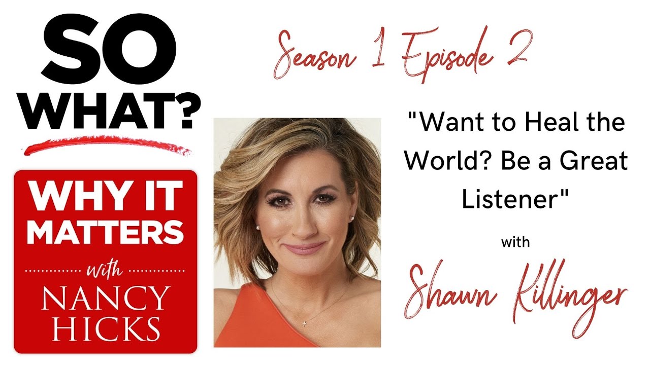 So What? Why It Matters with Nancy Hicks S1E2 - YouTube