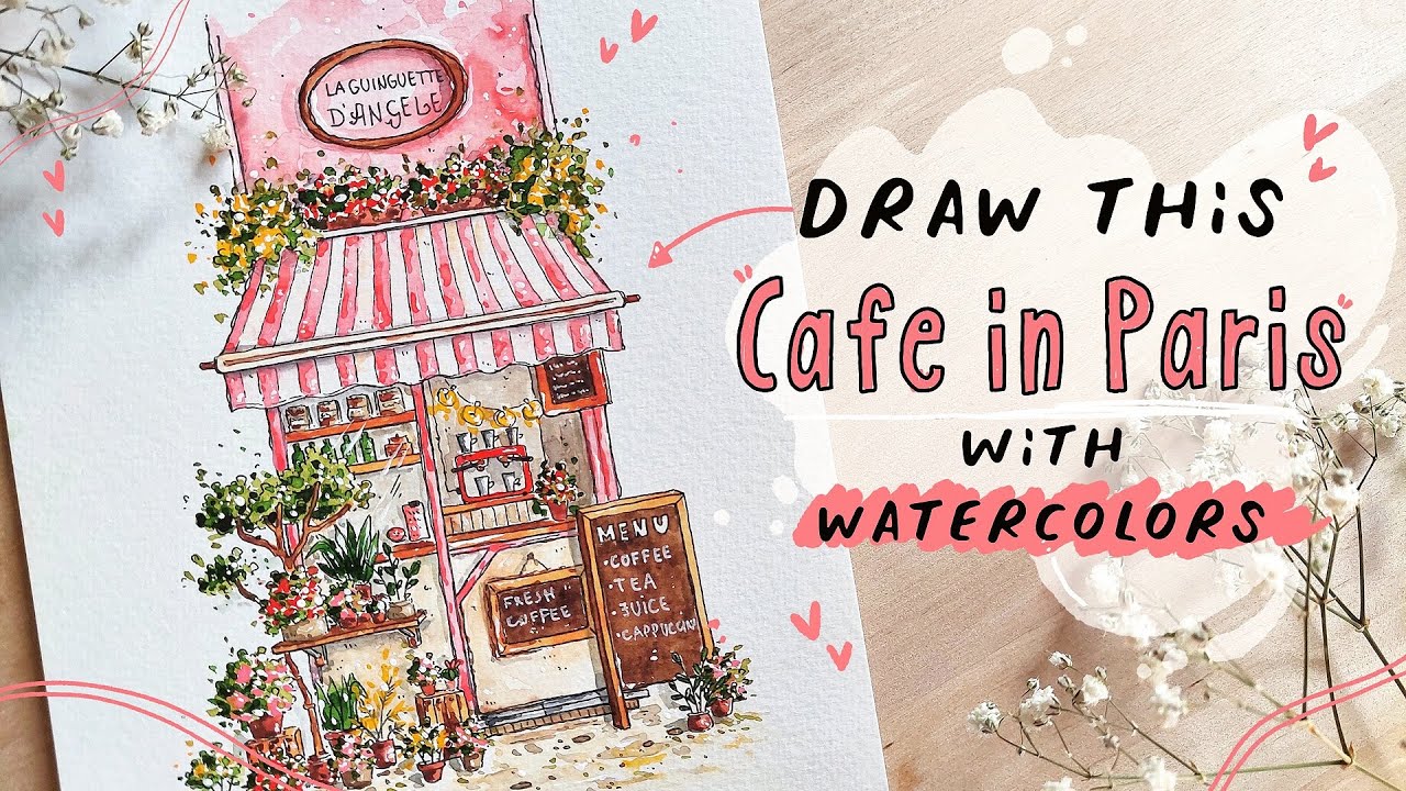 Watercolour drawing of cafe in Paris - YouTube