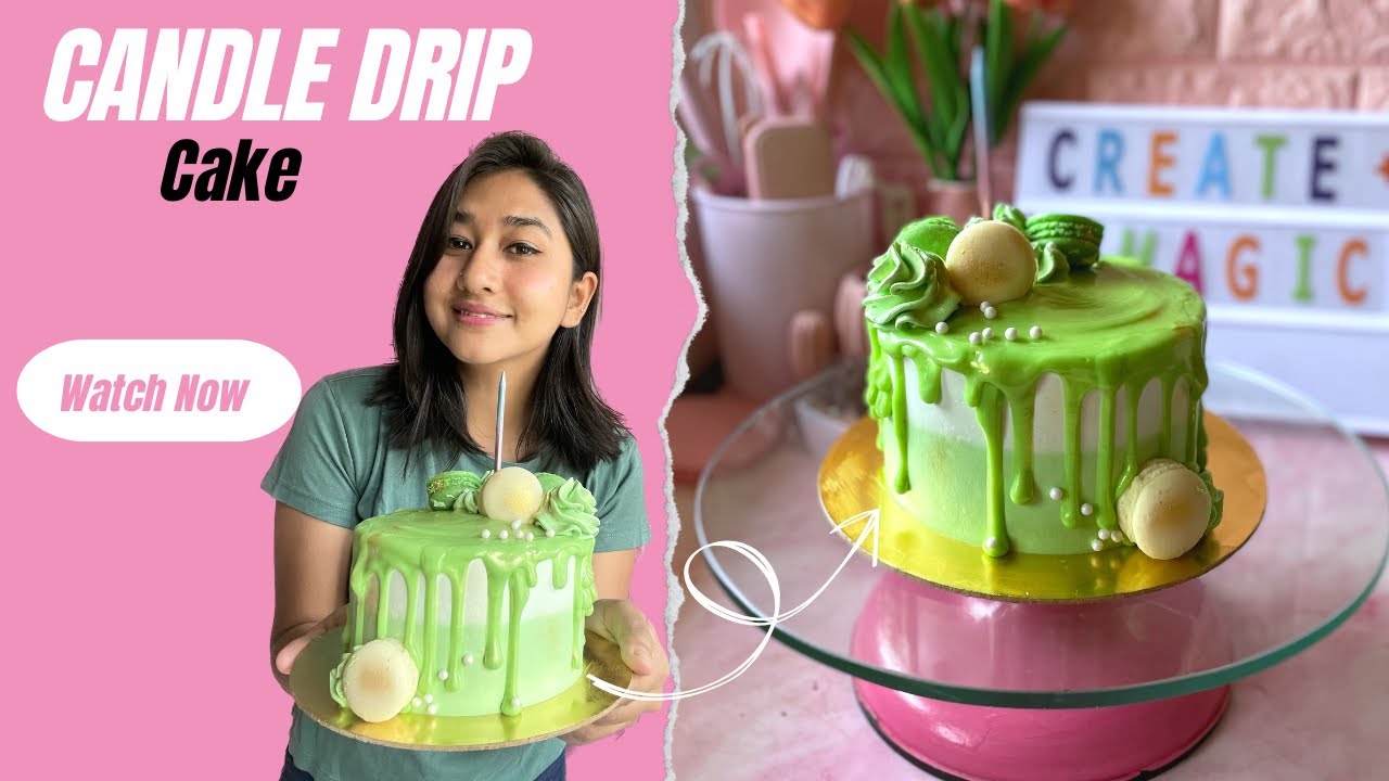 How to make drip cake | Candle drip cake | Green drip cake | Drip cake tutorial | Easy cake ...