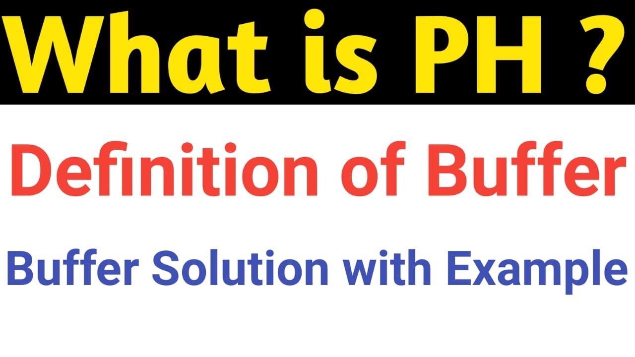 What' is PH !! Define Buffer & its Type with Example !! #PH_Buffer ...