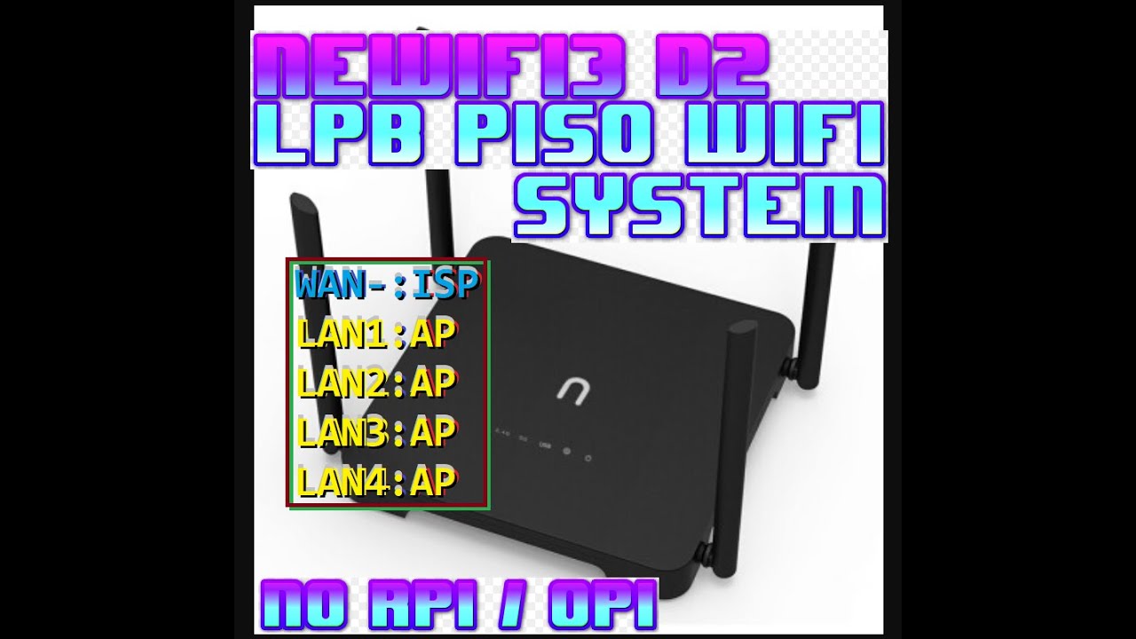 NEWIFI3 d2 LPB PisoWifi Standalone (BETA) - YouTube
